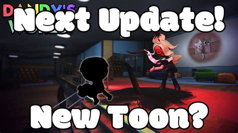 Dandy's World Next Update's Release Date + New Toon? - YouTube