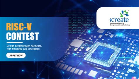 RISC V Contest ICreate By International Centre For Entrepreneurship And Technology Unstop