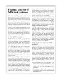 Non Return To Zero NRZ Signaling Is Widely Used For Data Transmission In Digital Communication