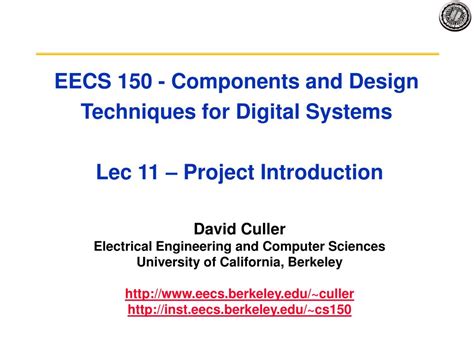 Ppt Eecs 150 Components And Design Techniques For Digital Systems Lec 11 Project