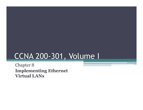 Ccna 200 301 Chapter 8 Implementing Ethernet Virtual Lans Ccna 200