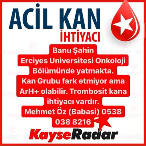 Kan Grubu fark etmiyor ama ArH olabilir Trombosit kana ihtiyacı vardır Mehmet Öz Babasi