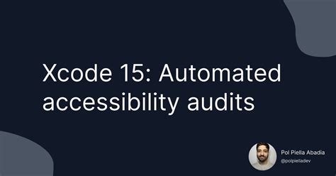 Xcode 15 Automated Accessibility Audits