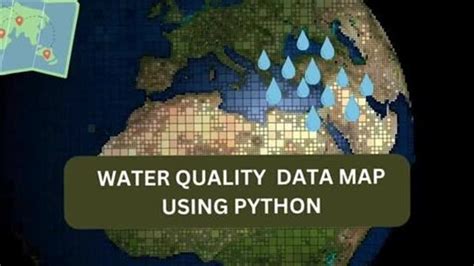 L6 Create Interactive Water Quality Map With Python Water Resources Environment نماشا