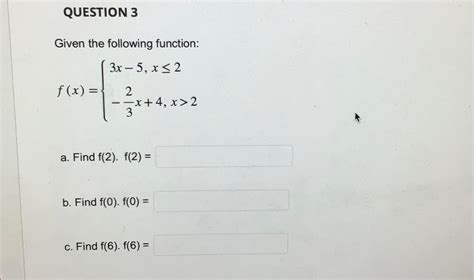 solved given the following function