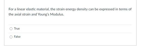 solved for a linear elastic material the strain energy