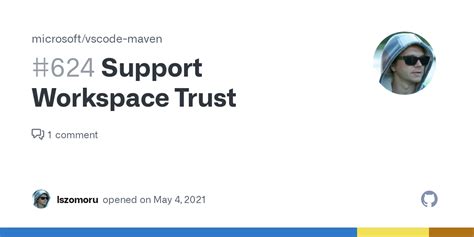 Support Workspace Trust · Issue 624 · Microsoftvscode Maven · Github