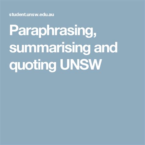 Paraphrasing Summarising And Quoting Unsw Summarize Quotes Paraphrase