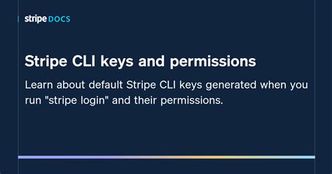 Stripe Cli Keys And Permissions Stripe Documentation