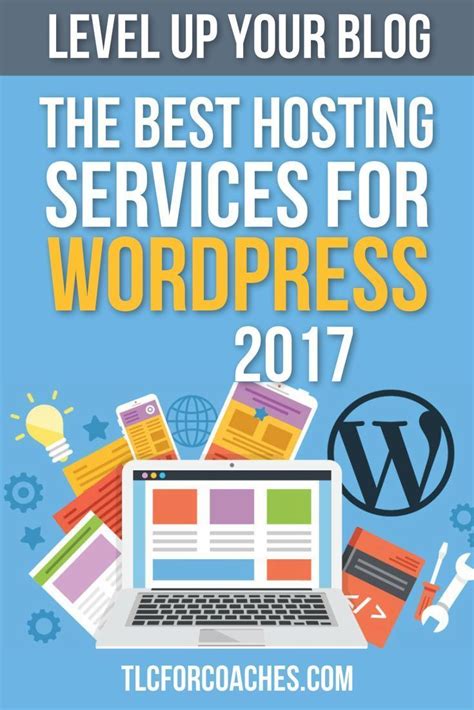 Best Web Hosting Services For Wordpress Sites 2017 Wordpress