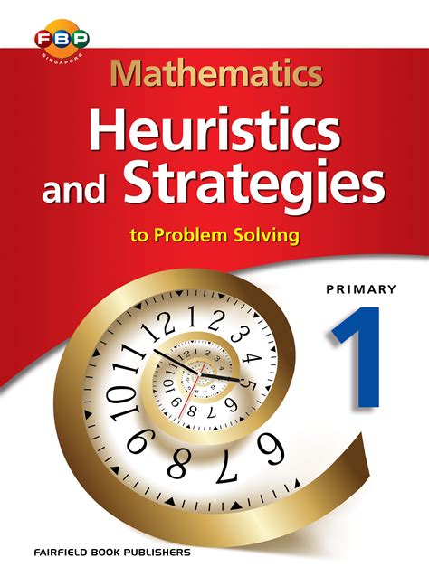 Mathematics Heuristics And Strategies To Problem Solving 1 Openschoolbag