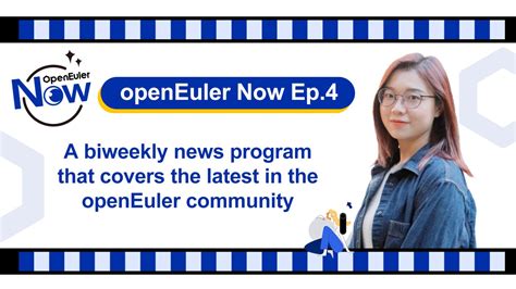 openeuler on linkedin openeuler now ep 04