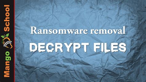 How To Remove Ransomware And Decrypt Files Youtube Music