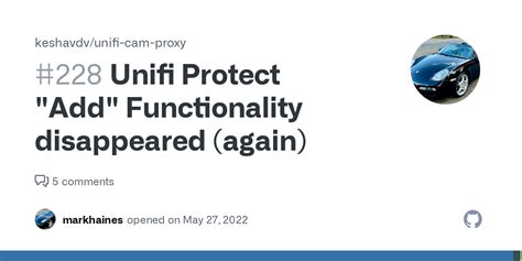 unifi protect add functionality disappeared again · issue 228