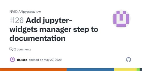 Add Jupyter Widgets Manager Step To Documentation Issue NVIDIA Ipyparaview GitHub