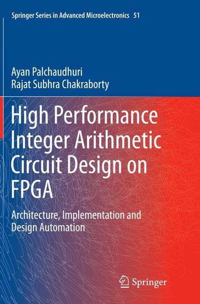 high performance integer arithmetic circuit design on fpga von ayan