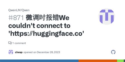 微调时报错We couldn t connect to https huggingface co Issue QwenLM Qwen GitHub