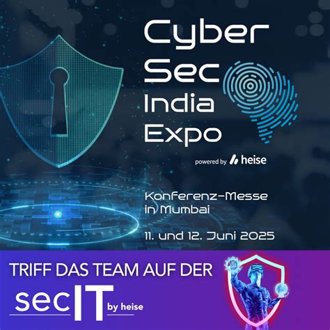 cybersec india expo on linkedin cybersecindiaexpo secitbyheise