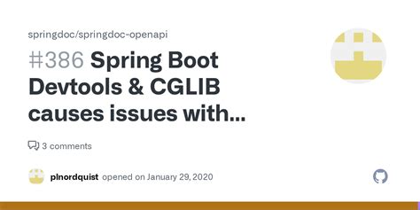 Spring Boot Devtools CGLIB Causes Issues With SwaggerWelcome Issue Springdoc