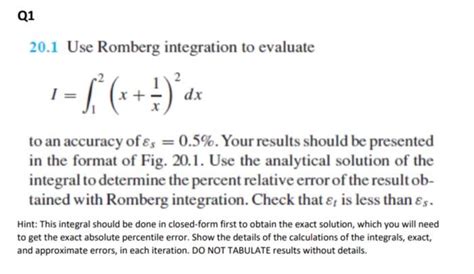solved 20 1 use romberg integration to evaluate