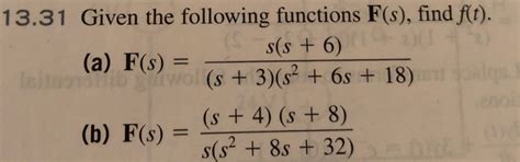 solved 13 31 given the following functions f s find f t