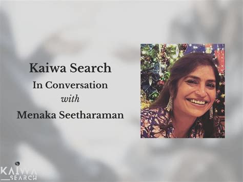 Menaka Seetharaman On Linkedin Thank You Kirti Sinha And Kaiwa Search