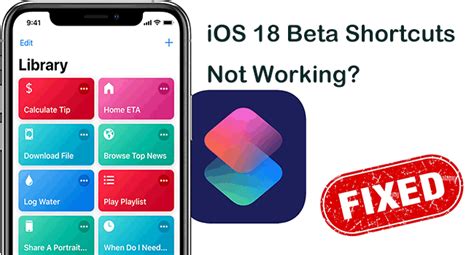 Ios 18 Beta Shortcuts Not Working Top Solutions For You