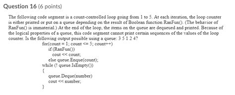 Solved Question 16 6 Points The Following Code Segment Is