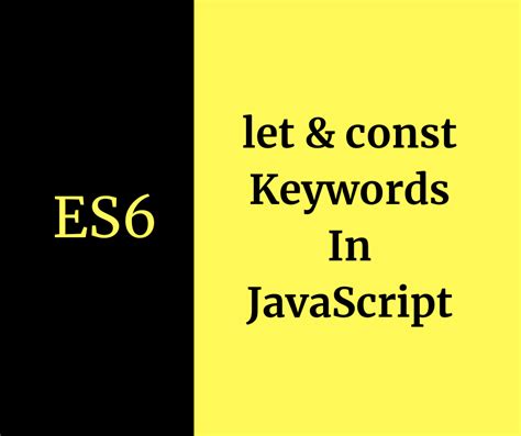 Es6 Let And Const Keywords In Javascript Code With Nitesh