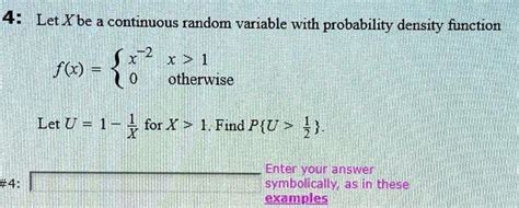 Solved4 Let Xbe A Continuous Random Variable With Probability Density