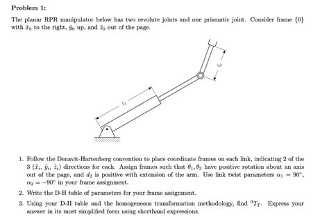 Solved Problem 1 The Planar Rpr Manipulator Below Has Two