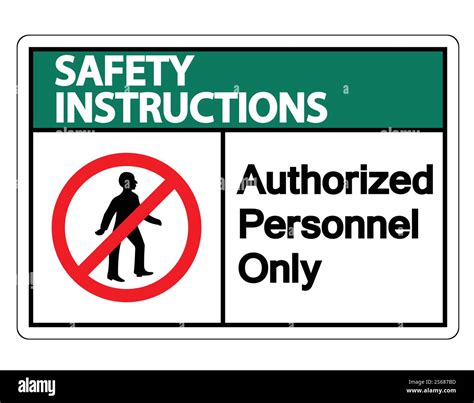 Safety Instructions Authorized Personnel Only Symbol Sign On White