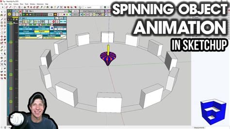 Animating Spinning Objects And Camera Movement In Sketchup The Sketchup Essentials