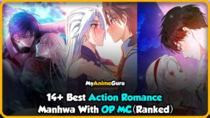 Best Action Romance Manhwa With Op Mc Ranked Myanimeguru