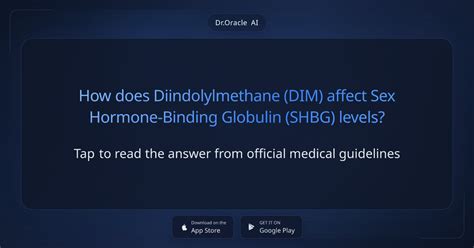 How Does Diindolylmethane Dim Affect Sex Hormone Binding Globulin