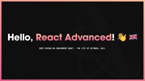 🇬🇧 React Advanced 2022 Speaker Deck