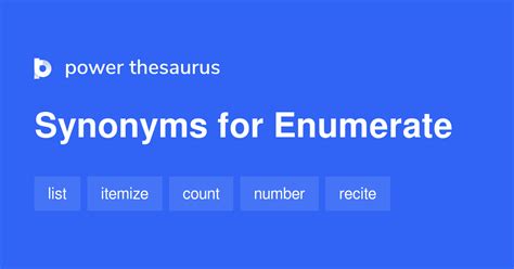 Enumerate Synonyms 992 Similar Words And Phrases
