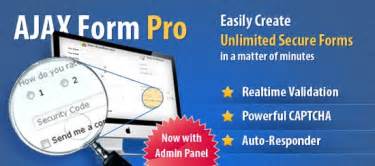 AJAX Form Pro V Create Unlimited Secure Web Forms For Yourself And Your Customers