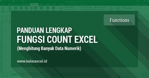 Fungsi Rumus COUNT Excel Cara Menghitung Banyak Data Angka Numerik