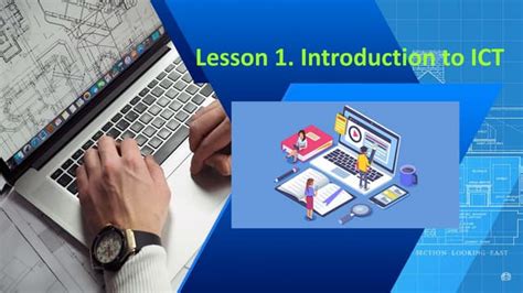 Lesson 1 Introduction To Ictpptx Technology And Computing