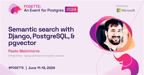 Speaker Paolo Melchiorre Posette An Event For Postgres 2024 Posette