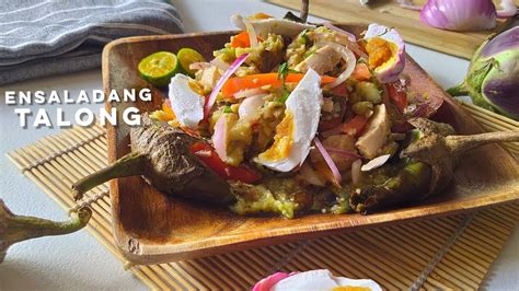 Ensaladang Talong Recipe | Filipino Grilled Eggplant Salad Recipe - YouTube