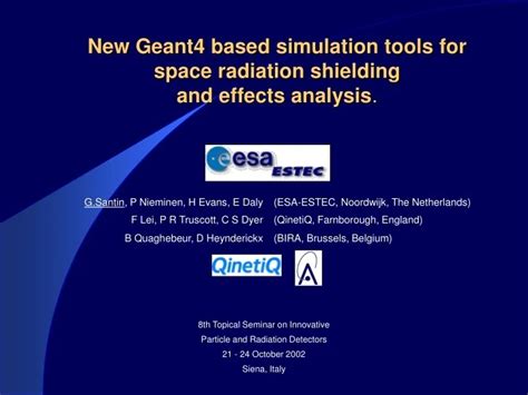 Ppt New Geant4 Based Simulation Tools For Space Radiation Shielding