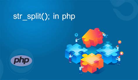 آموزش تابع str split در php به زبان ساده