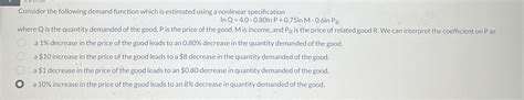 Solved Consider The Following Demand Function Which Is Solved Consider The Following Demand Function Which Is