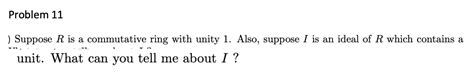 Solved Suppose R Is A Commutative Ring With Unity 1