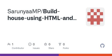 GitHub SarunyaaMP Build House Using HTML And CSS