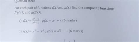 Solved For Each Pair Of Functions F X And G X Find The Chegg Com