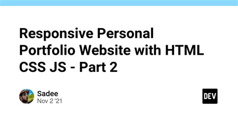 Responsive Personal Portfolio Website With HTML CSS JS Part DEV Community