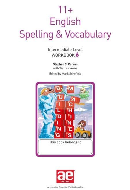 Year 3 7 Spelling Vocabulary Workbook 6 3 Ae Publications